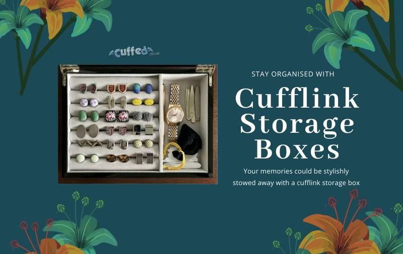 Stay Organised with Cufflink Storage Boxes