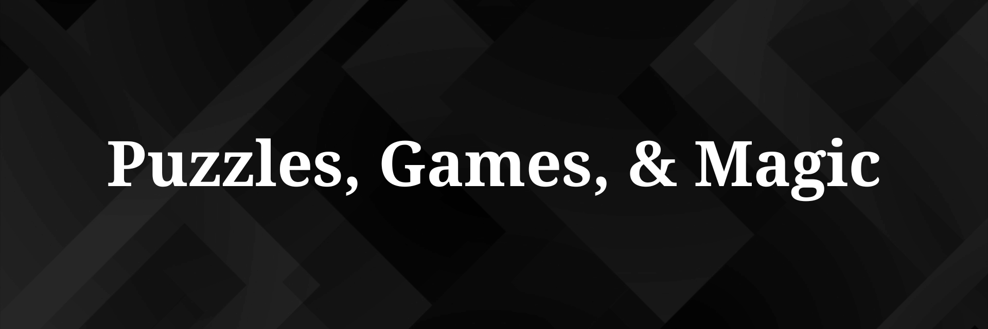 Puzzles, Games, & Magic – Dover Publications