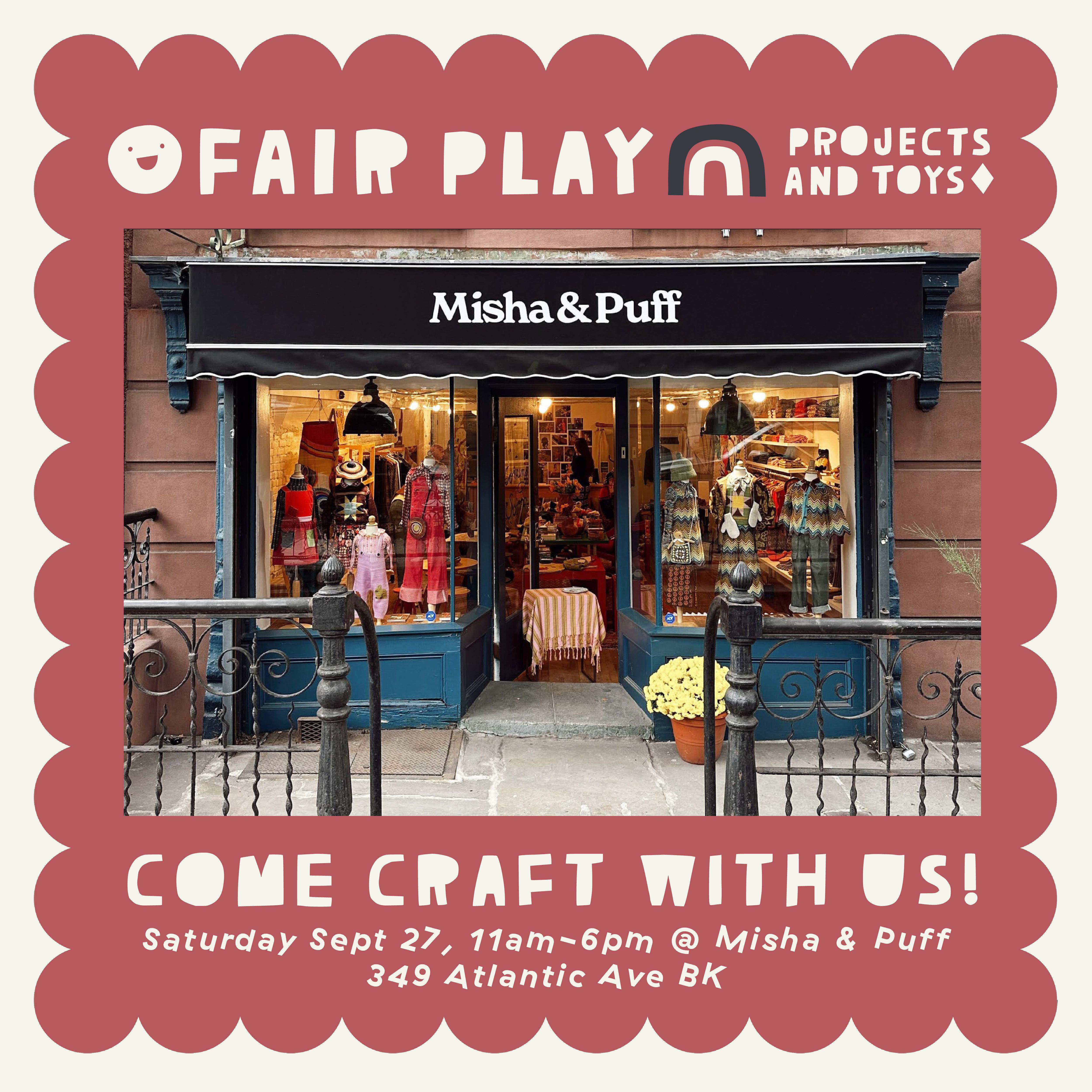 Fair Play Craft Event in Brooklyn – Misha & Puff