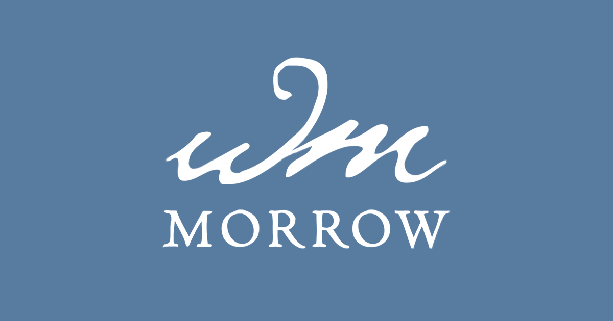 William Morrow - An Imprint of HarperCollins Publishers William Morrow - An Imprint of HarperCollins Publishers