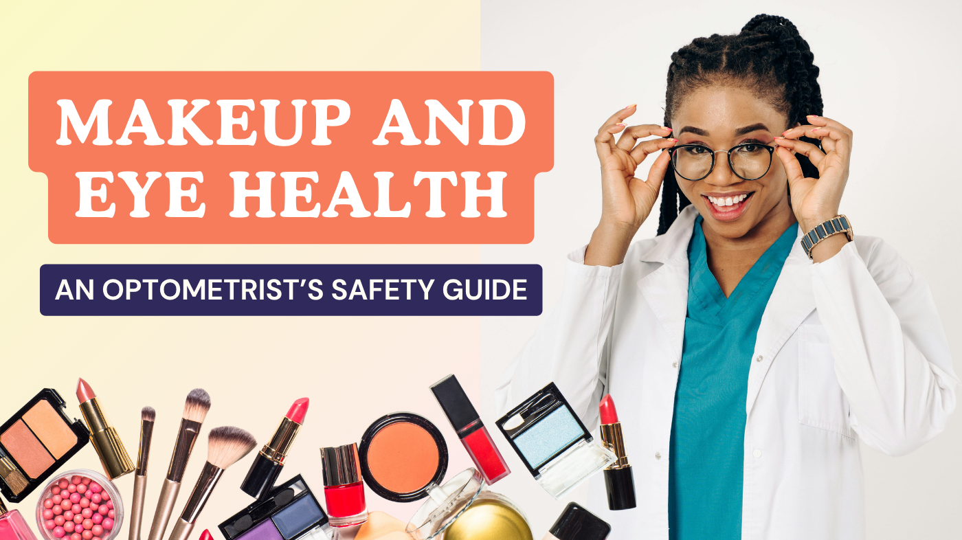 Makeup and Eye Health: An Optometrist’s Safety Guide – EyeCandys®