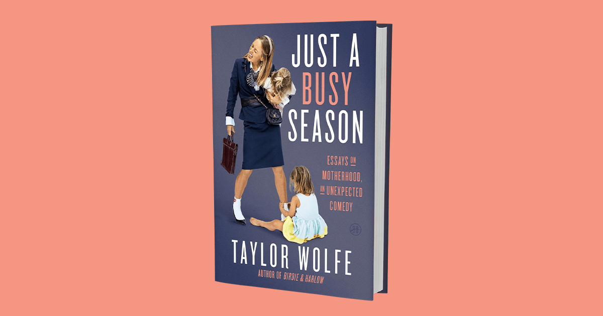 Just a Busy Season by Taylor Wolfe – HarperCollins