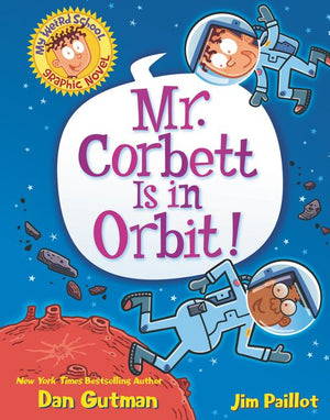 My Weird School Graphic Novel: