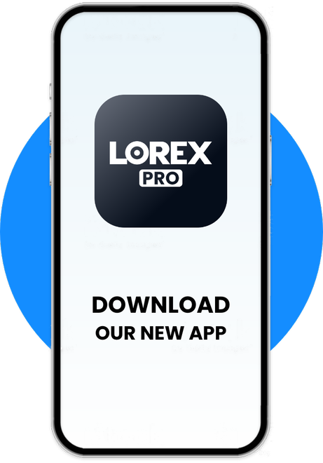 Lorex Pro App - Remote Access for Elite Security Systems | Lorex USA Lorex Pro App - Remote Access for Elite Security Systems | Lorex USA