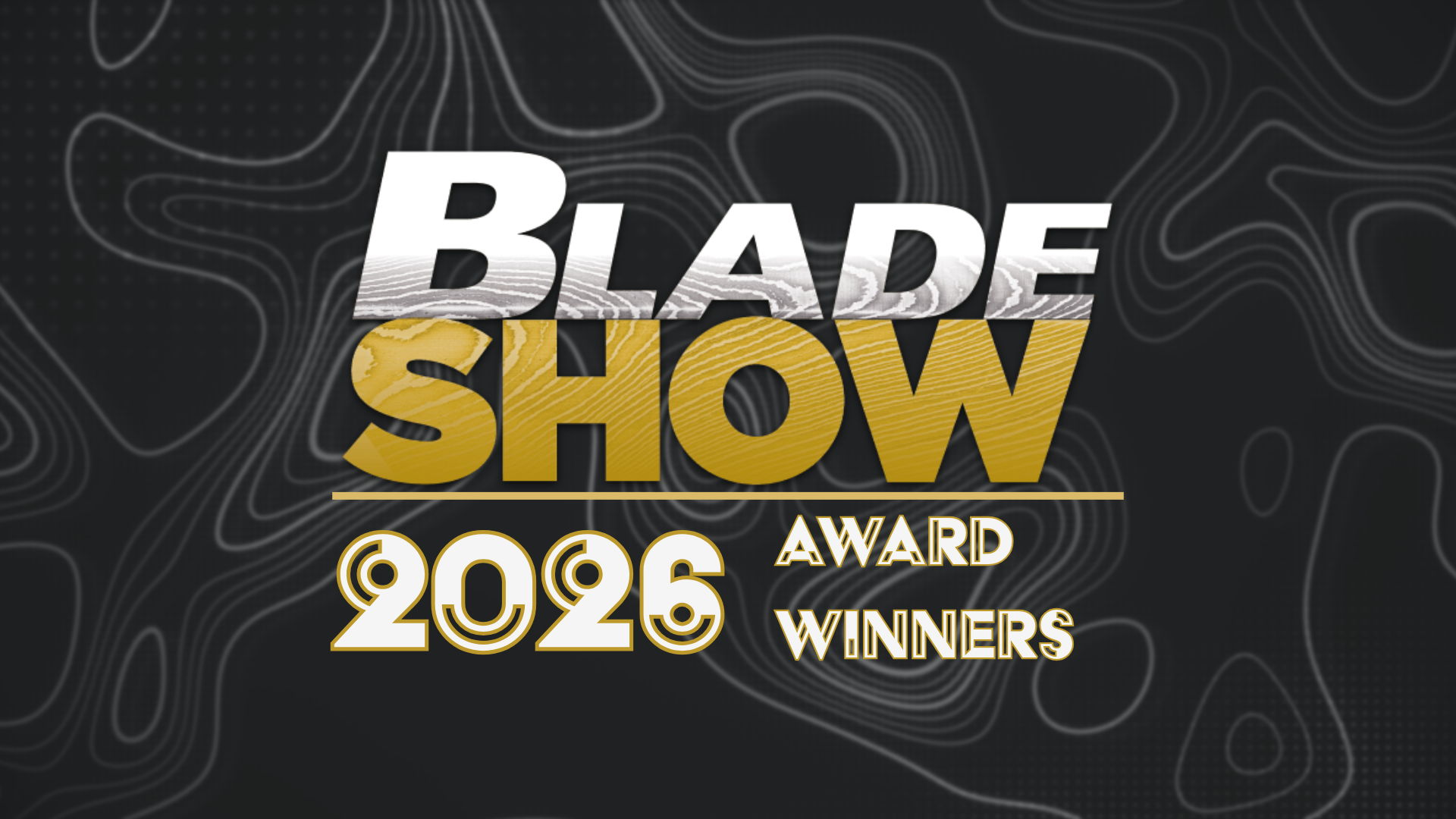 The Award Winners from Blade Show 2026