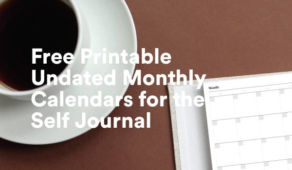 Free Printable Undated Monthly Calendars for the Self Journal ...