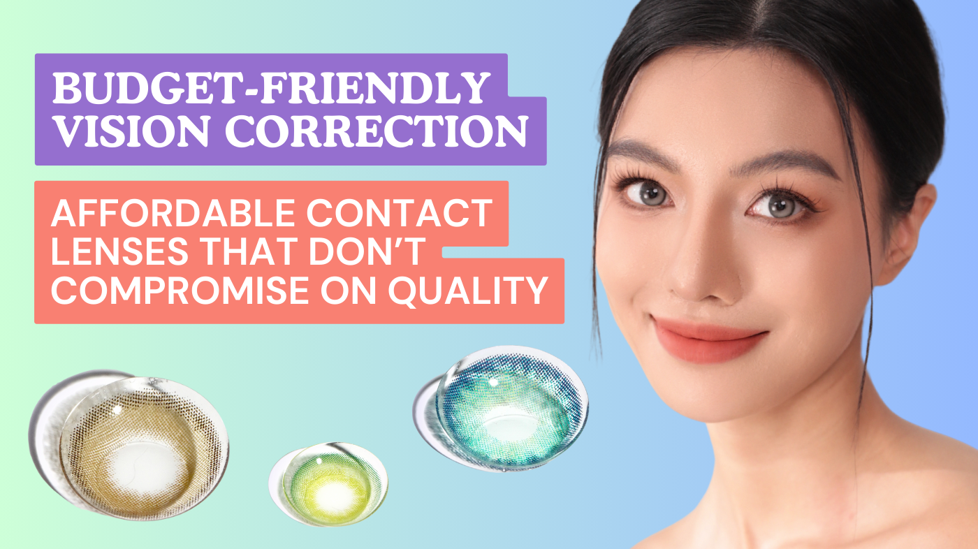 Budget-Friendly Vision Correction: Affordable Contact Lenses That Don’t ...