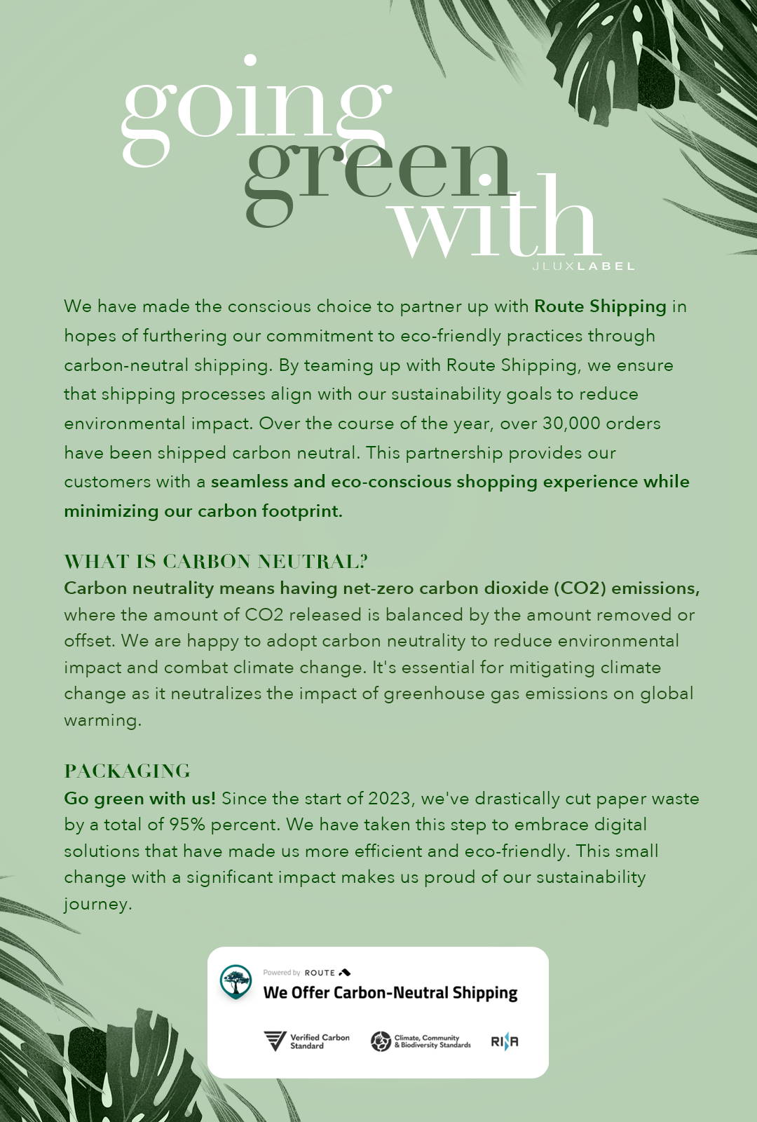 Going Green – JLUXLABEL